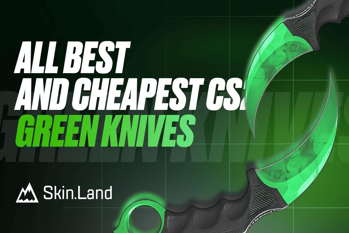 Best CS:GO and CS2 Green Colored Knives in 2025