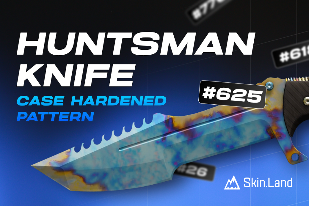 All Best Huntsman Knife Case Hardened Patterns Guide