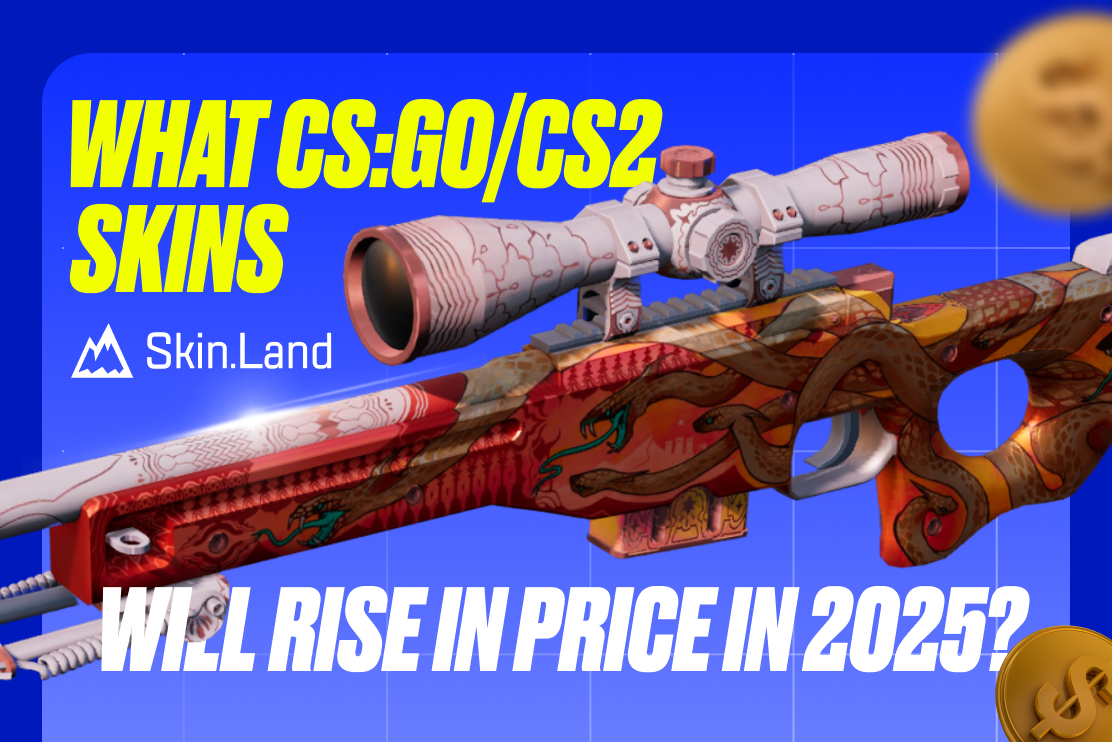 CS:GO and CS2 Skins That Are Going Up in Price in 2025
