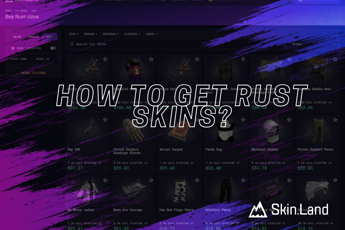 How to Buy Rust Skins in 2026? Best Ways to Get Skins in Rust