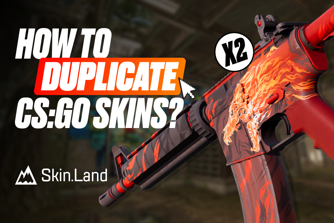 How to Duplicate CS2 Skins in 2025?